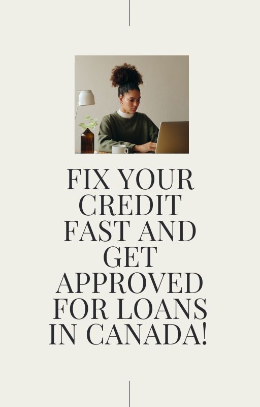 Fix Your Credit Fast: A Simple & Proven Credit Repair Plan for Canadians