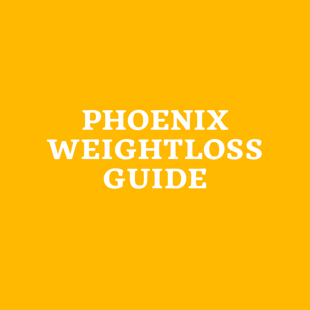 Phoenix Weight Loss Guide