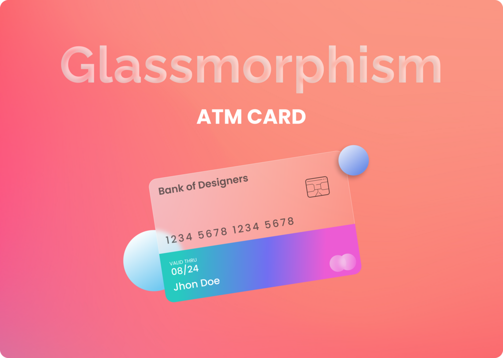 Glassmorphism ATM Card UI - FIGMA
