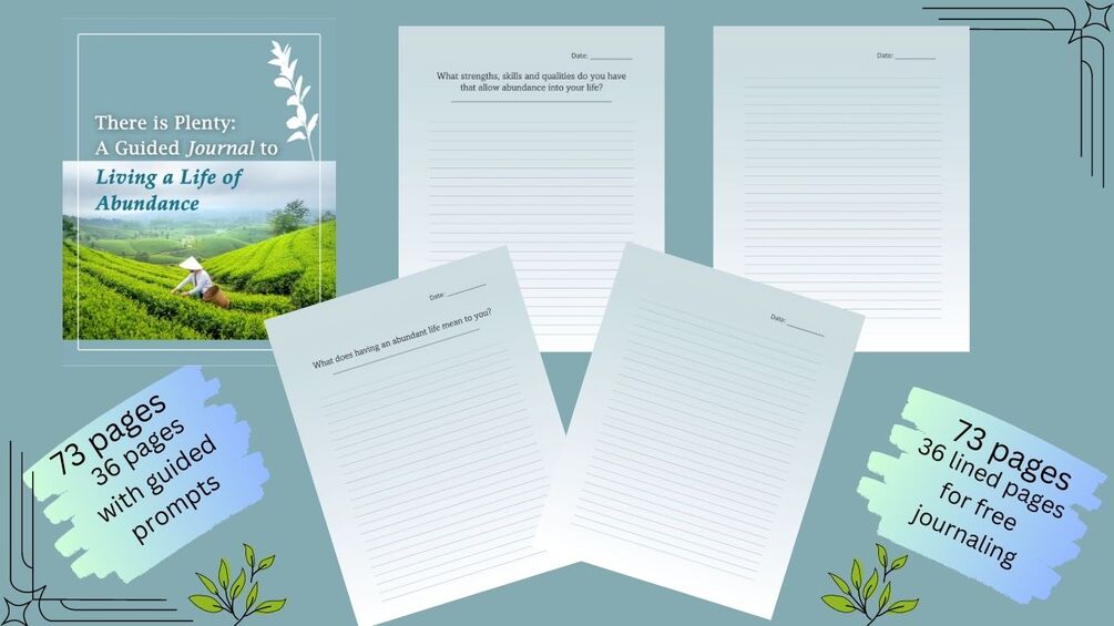 There is Plenty. A guided printable journal to living a life of abundance