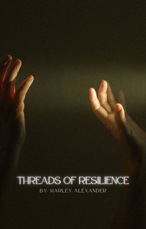 Threads of Resilience