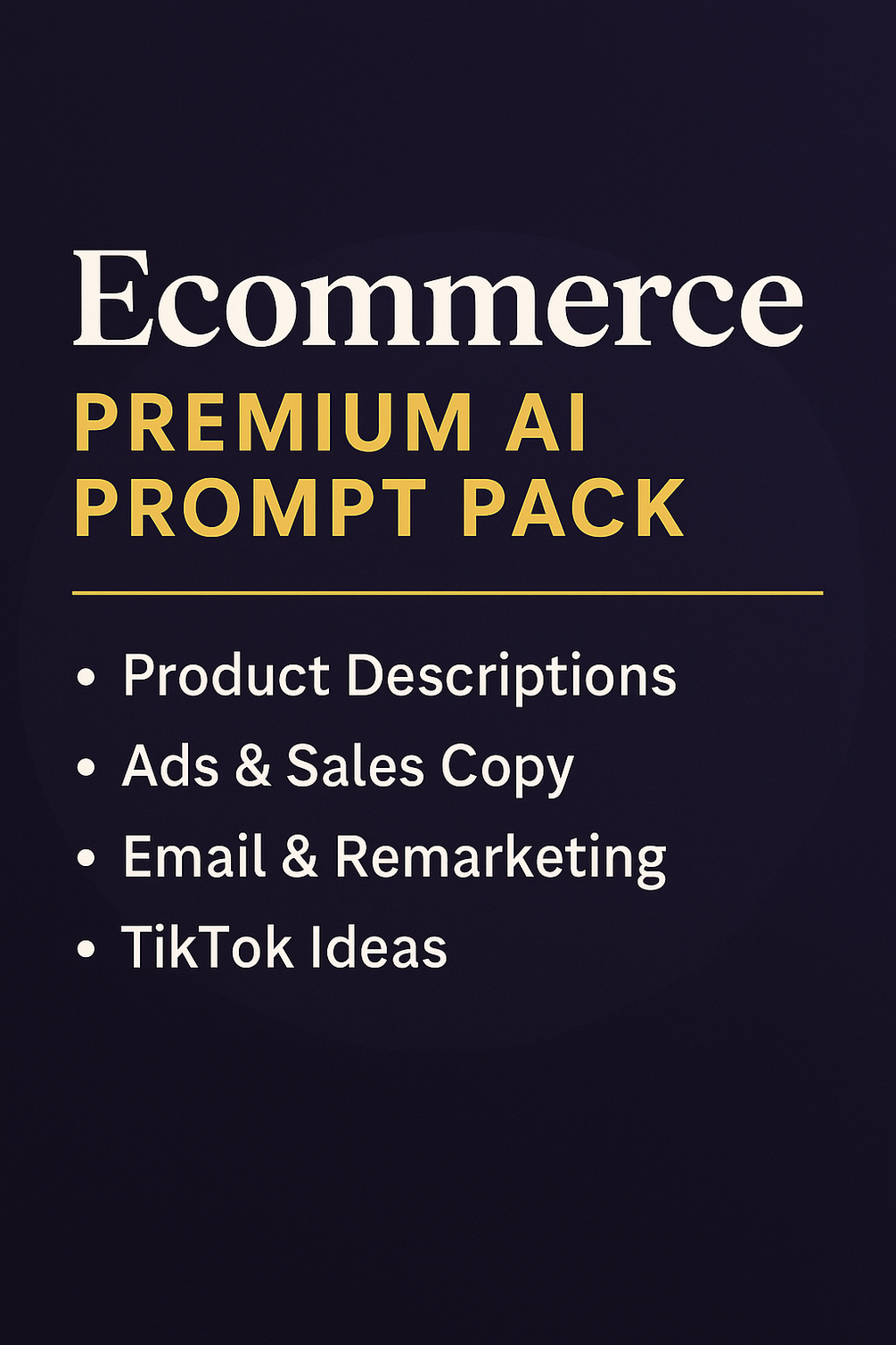 🔥 Premium AI Prompt Pack for E-commerce (10x High-Converting Prompts)
