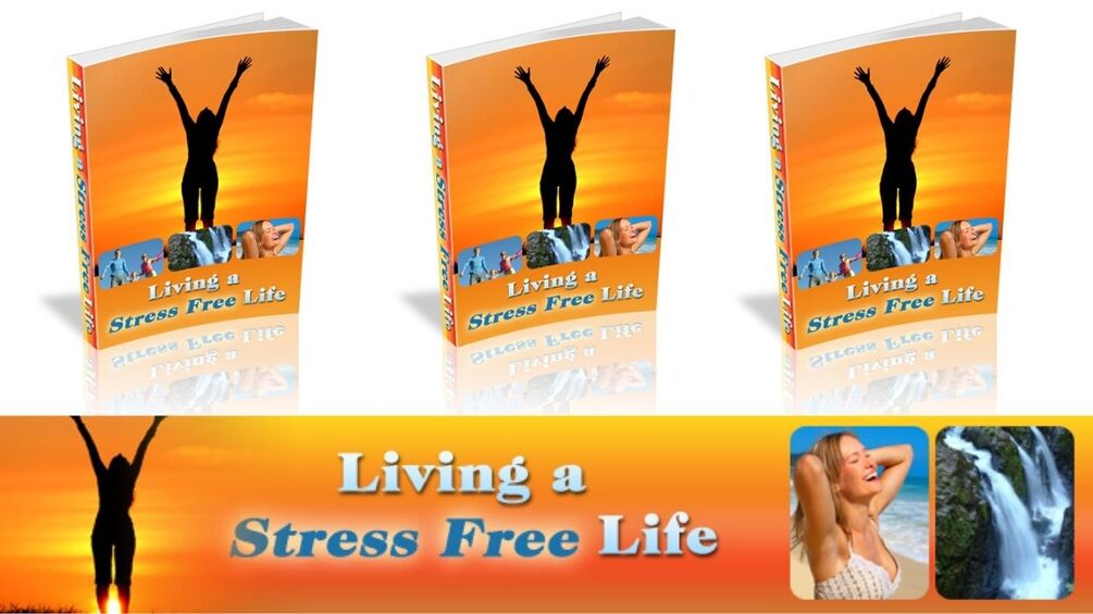 Living a Stress Free Life