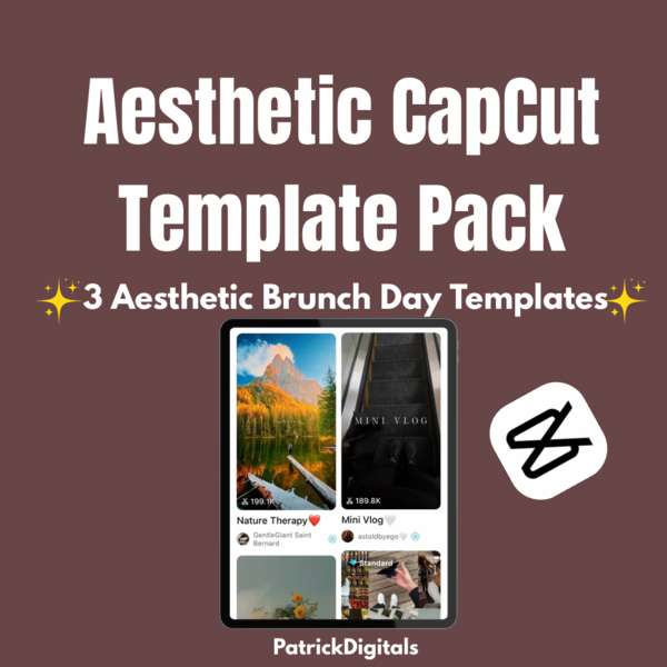 CapCut Starter Bundle: Brunch Day Aesthetic Templates Pack + Beginner ...