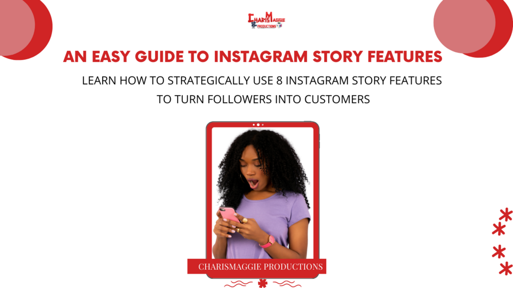 An easy guide to Instagram Story Features