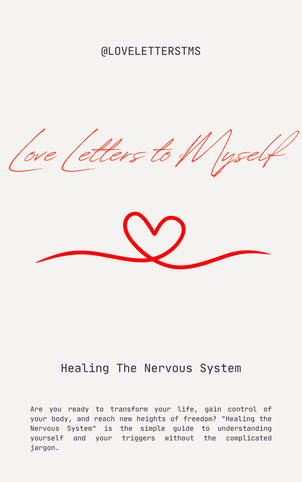 Love Letters to Myself: Healing the nervous system.