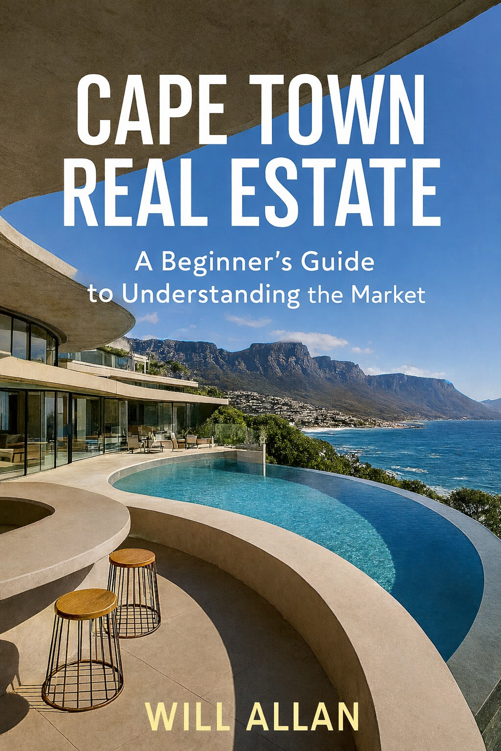 Cape Town Real Estate: A Beginner's Guide to Understanding the Market