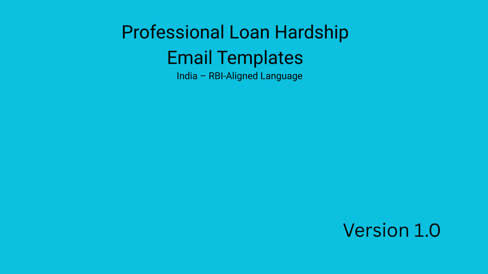 Professional Loan Hardship Email Templates (India – RBI-Aligned Language)