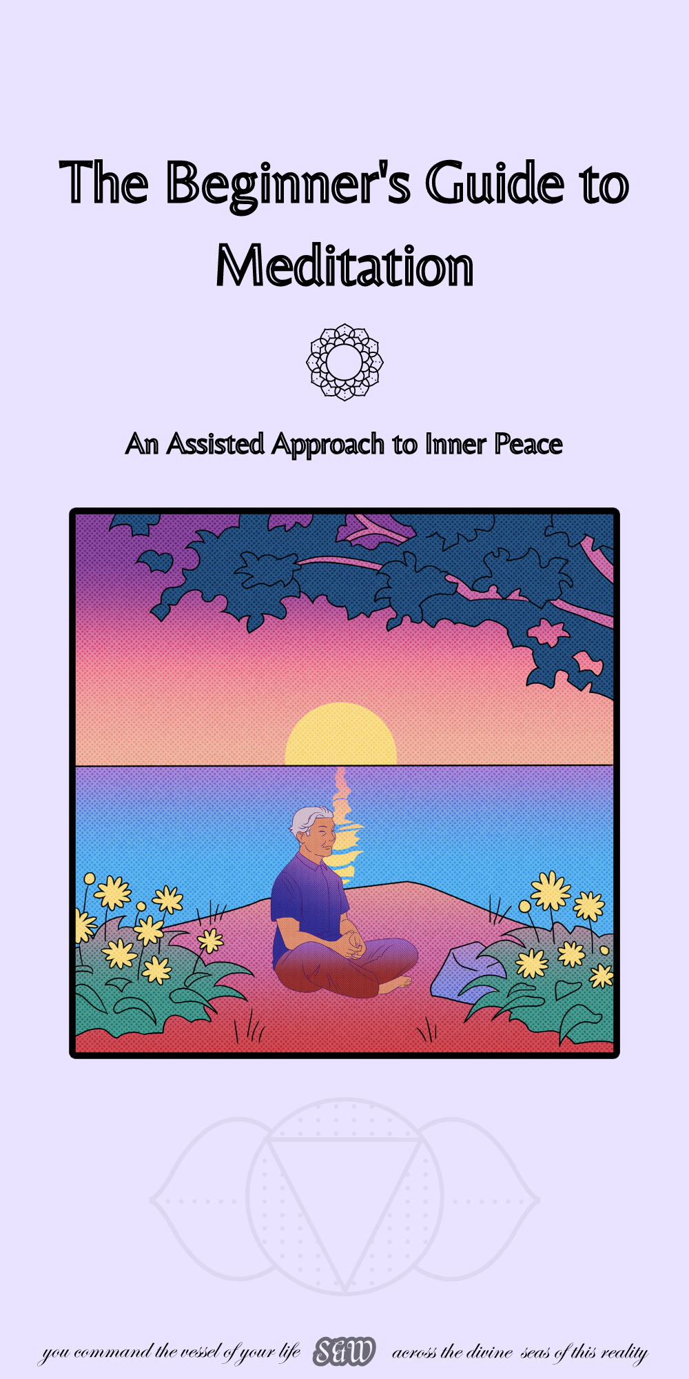 The Beginner's Guide to Meditation: An Assisted Approach to Inner Peace