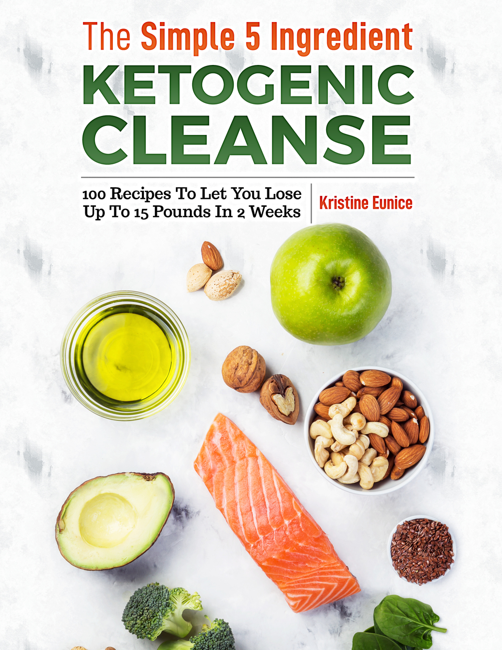 The Simple 5 Ingredient Ketogenic Cleanse (eBook)