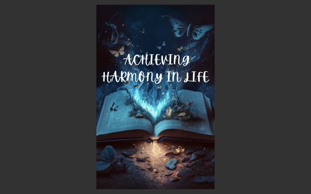Achieve harmony in life