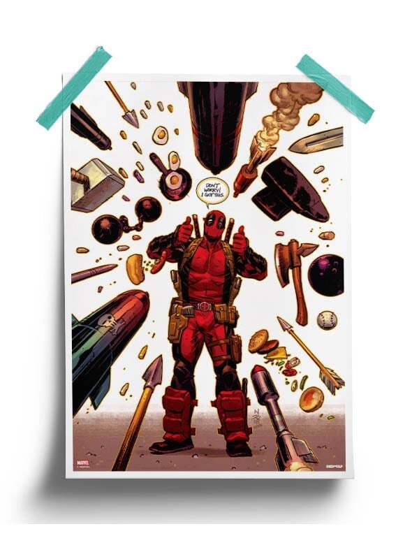 DEADPOOL MARVEL OFFICAL POSTER: I GOT THIS - 12" X 18" MATTE FINISH