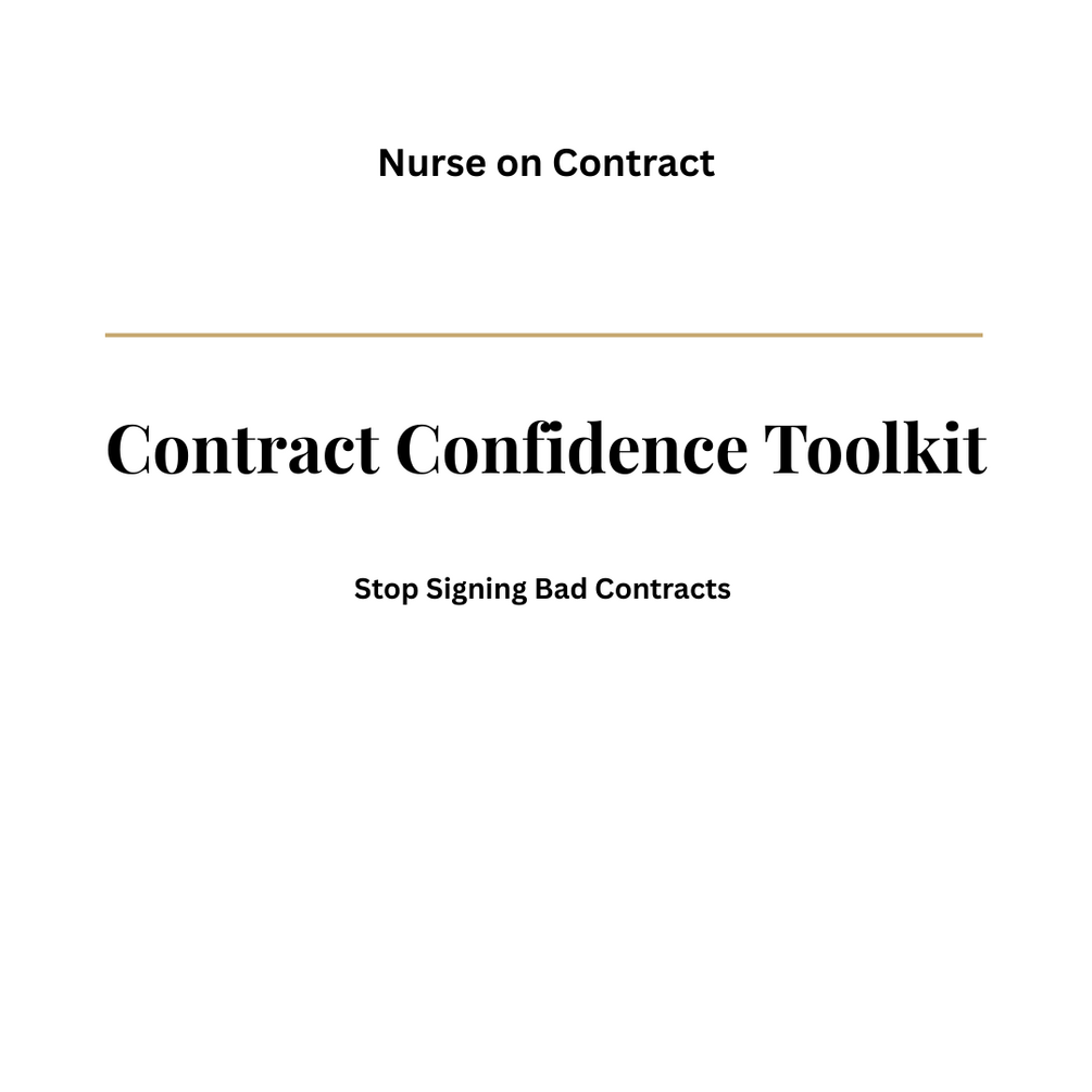 Nurse on Contract™ – Contract Confidence Toolkit