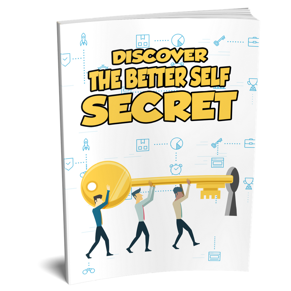 Discover the Better Self Secret