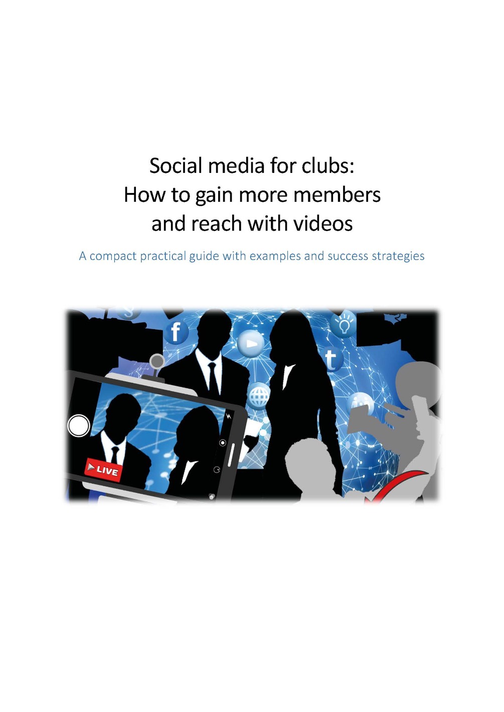 Social media for clubs and societies: How to gain more members and ...
