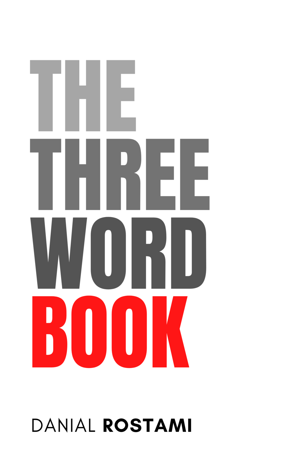 3 Words That Changed Lives...