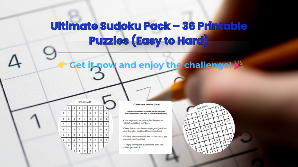 Ultimate Sudoku Pack – 36 Printable Puzzles (Easy to Hard)