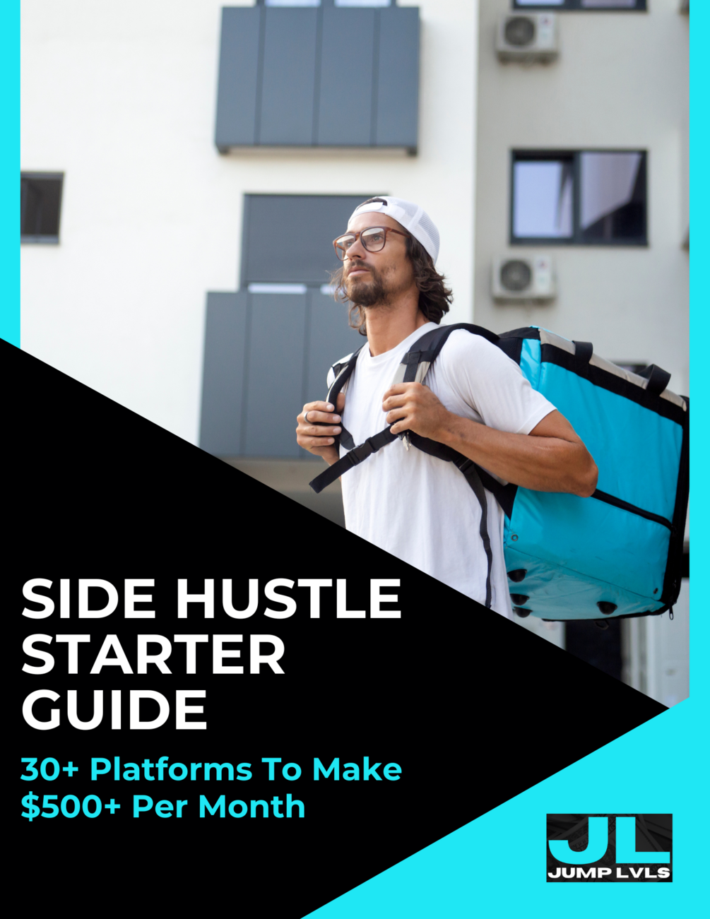 Side Hustle Starter Guide: 30+ Platforms To Make $500+ Per Month!