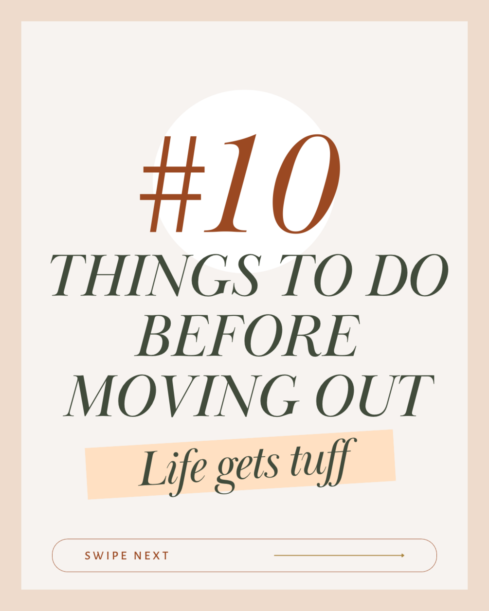 10 Things to know before moving out