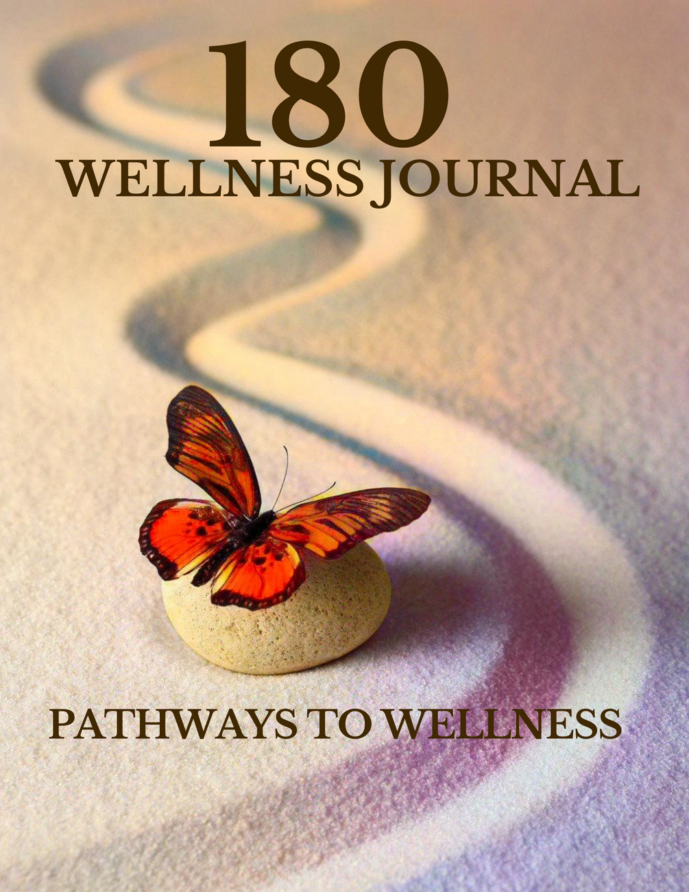180 Wellness Journal: Pathways to Wellness