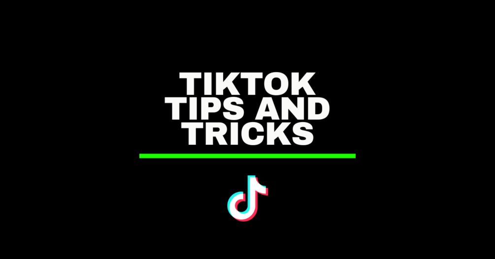 TikTok Tips & Tricks: The Ultimate Guide to Using TikTok Effectively