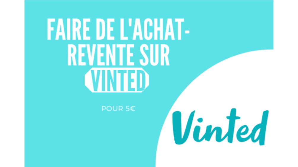 guide ultime pour réussir dans l'achat revente vinted