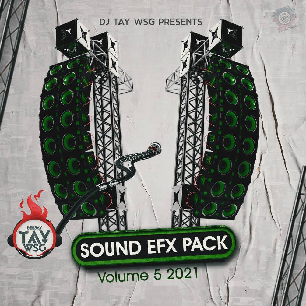 DJ TAY WSG - SOUND EFX PACK VOL.5 2021