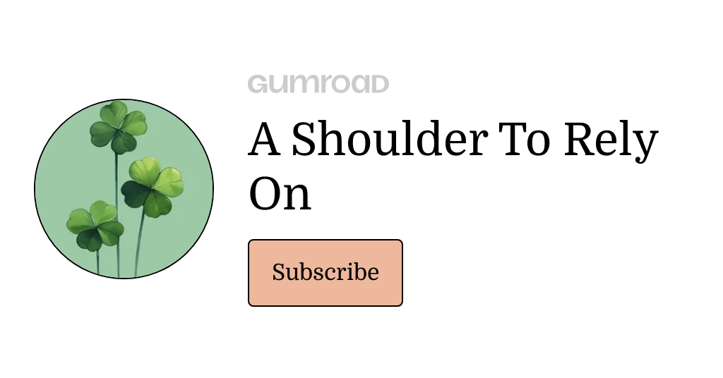 A Shoulder To Rely On