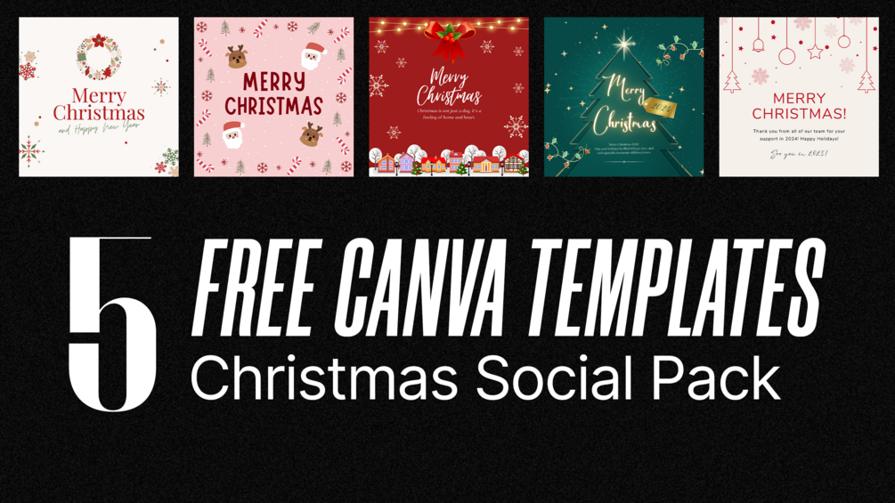 Christmas Social Pack - 5 Free Canva Templates