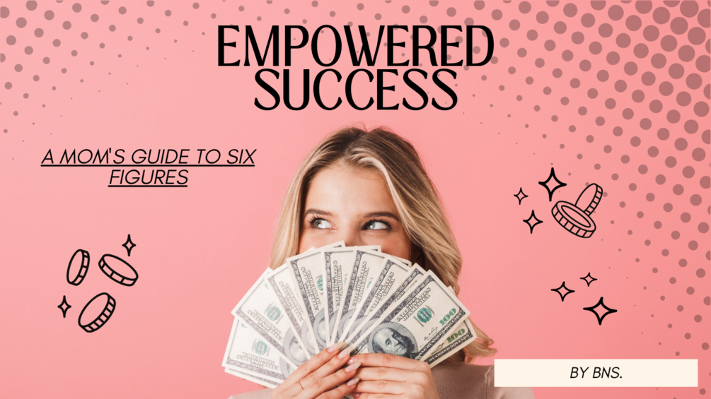 Empowered Success: Financial Independence
