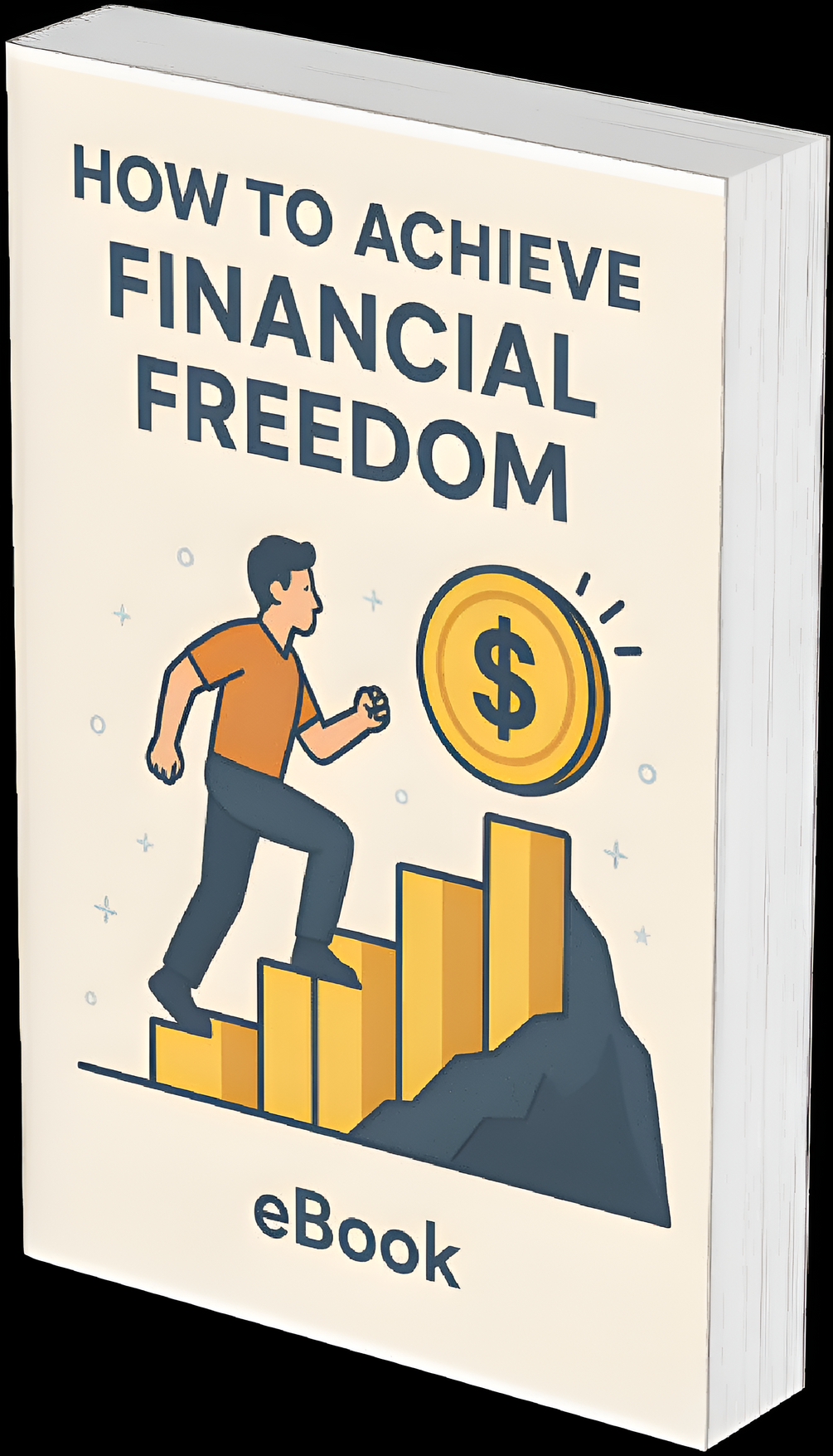 How to achieve financial freedom