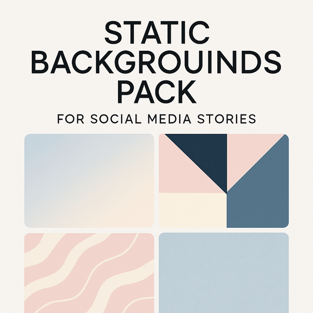 Static Backgrounds Pack for Social Media Stories