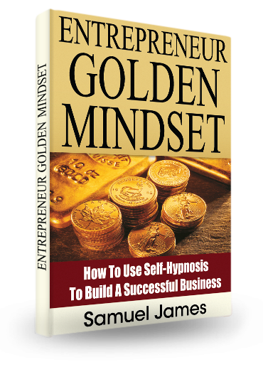 Entrepreneur Golden Mindset eBook & Free Bonus Materials