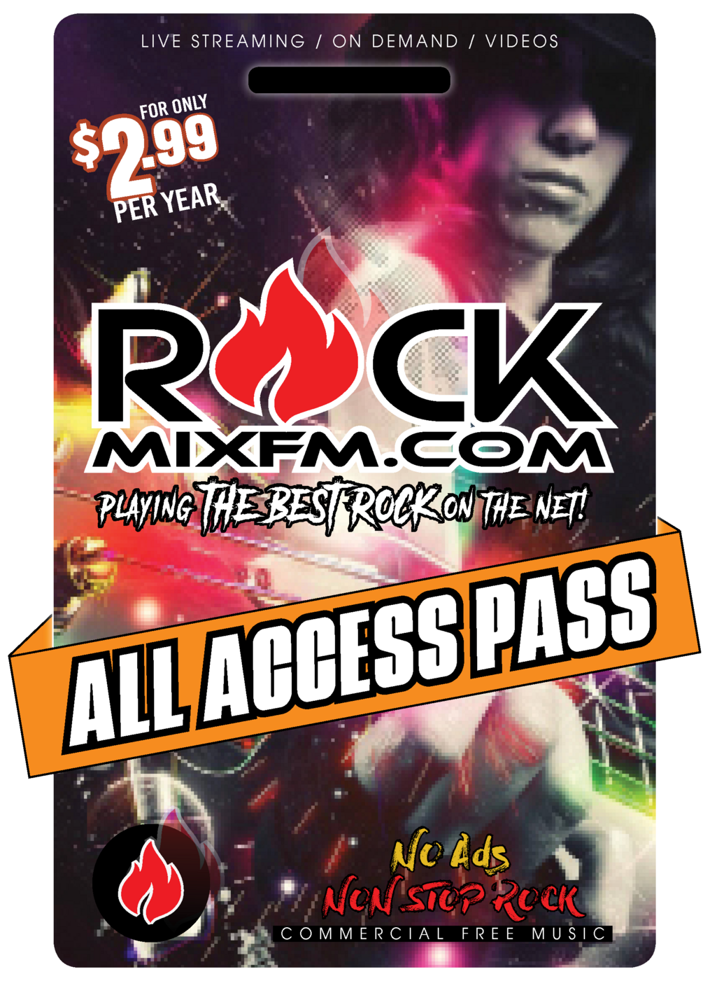 RockMIXFM - ALL ACCESS PASS for 1 Year!