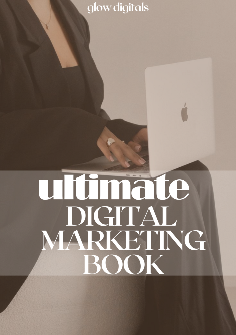 ULTIMATE DIGITAL MARKETING GUIDE