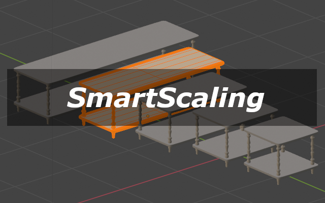 Blender Addon: Smart Scaling (ver. 0.7)