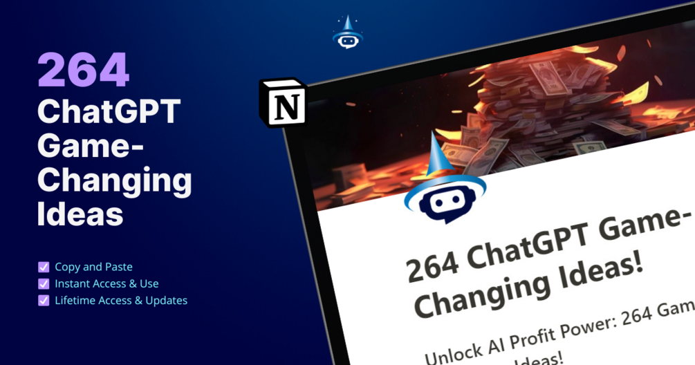 264 ChatGPT Game-Changing Ideas