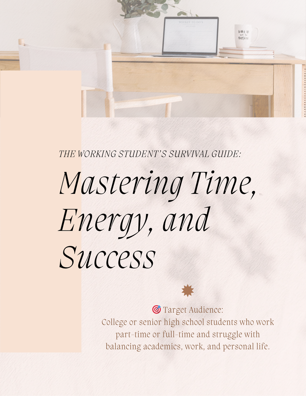 Survive and Thrive: The Working Student’s Ebook