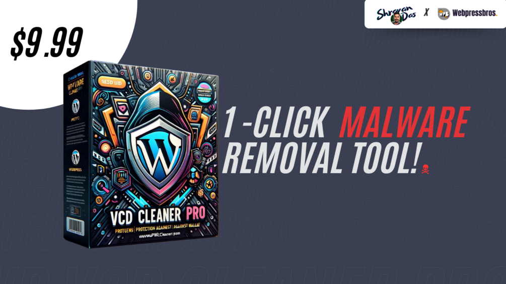 WP VCD Cleaner Pro (Remove Spammy Redirection)