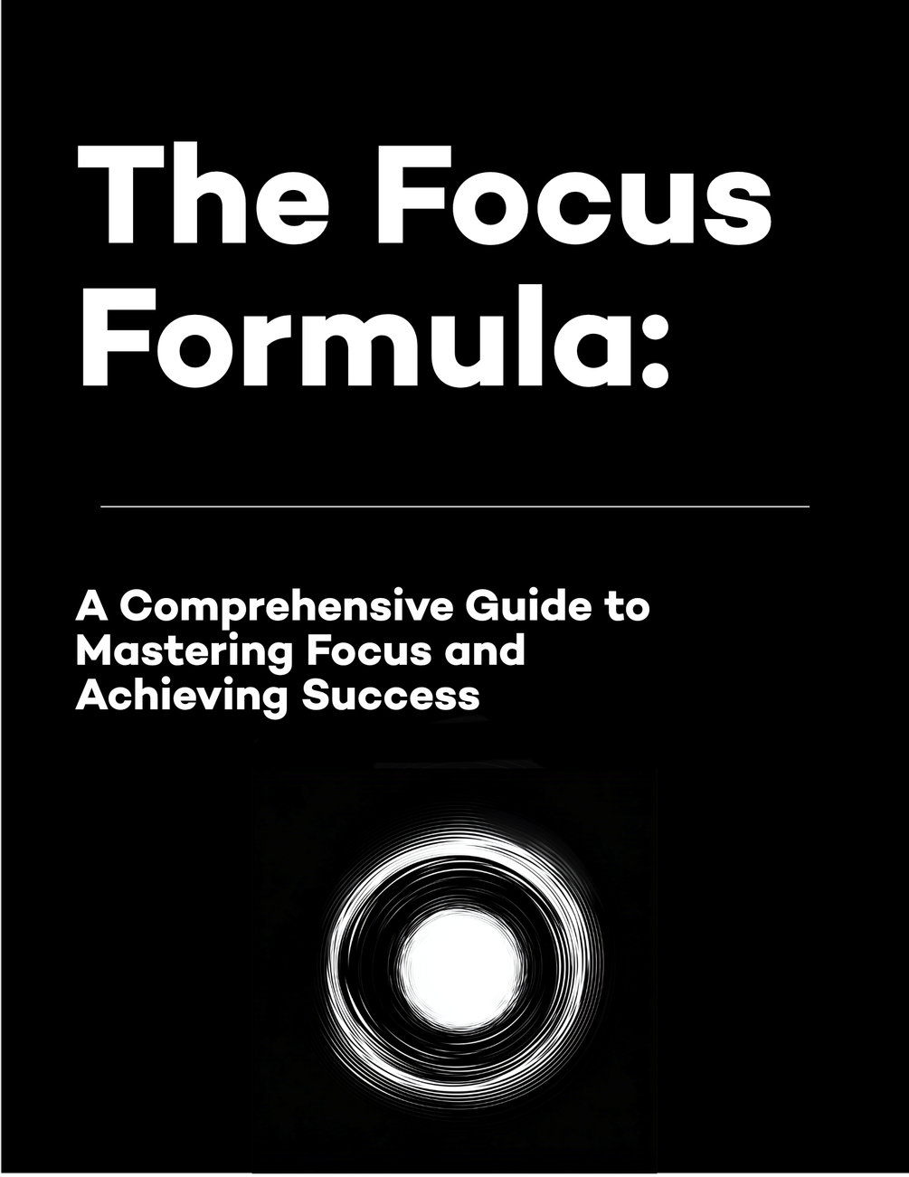 The Focus Formula