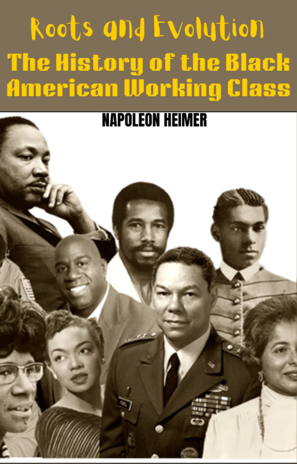 Roots and Evolution: The History of the Black American Working Class