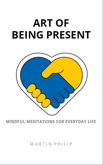 Art Of Being Present : Mindful Meditations For Everyday Life