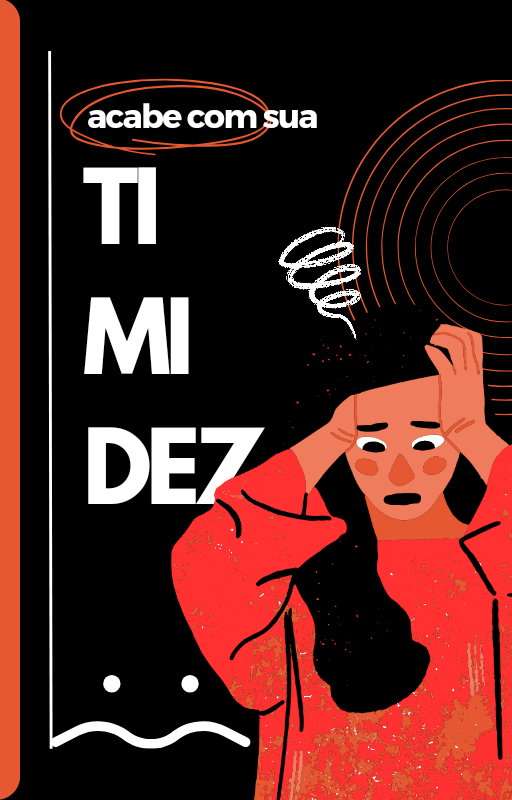 Acabe com sua timidez