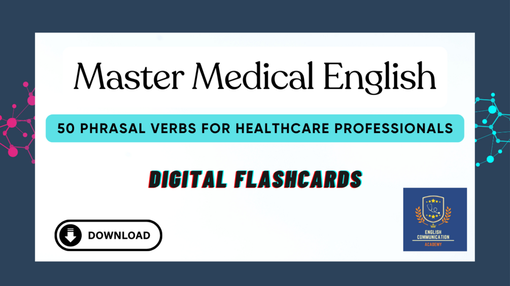 50 Essential Phrasal Verbs for Medical Professionals: An ESL Resource
