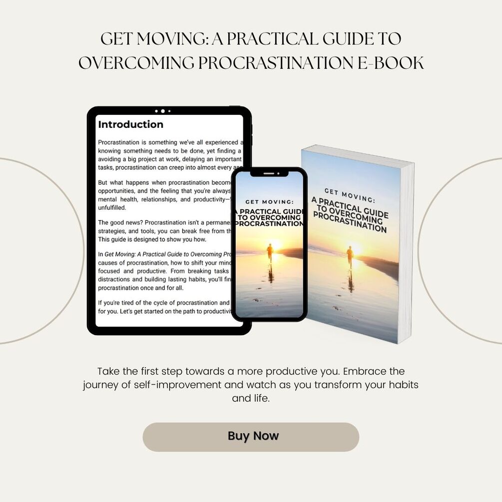 Get Moving: A Practical Guide to Overcoming Procrastination E-book