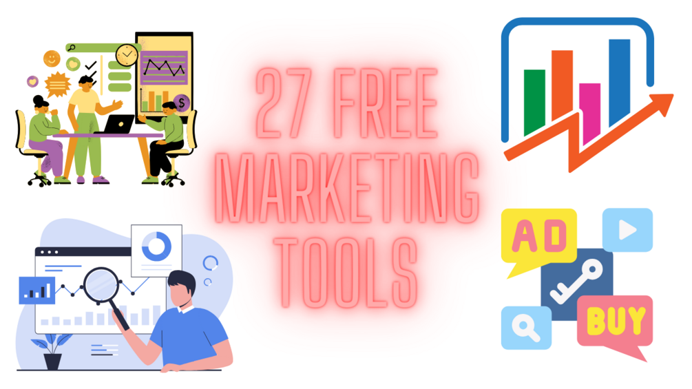 27 Free Marketing Tools