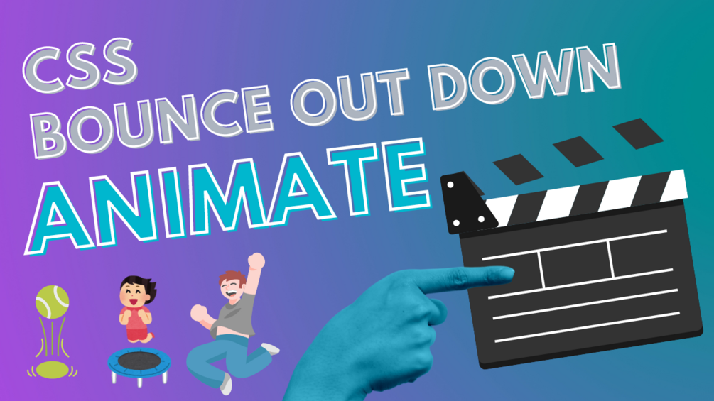 CSS Bounce Out Down Animation