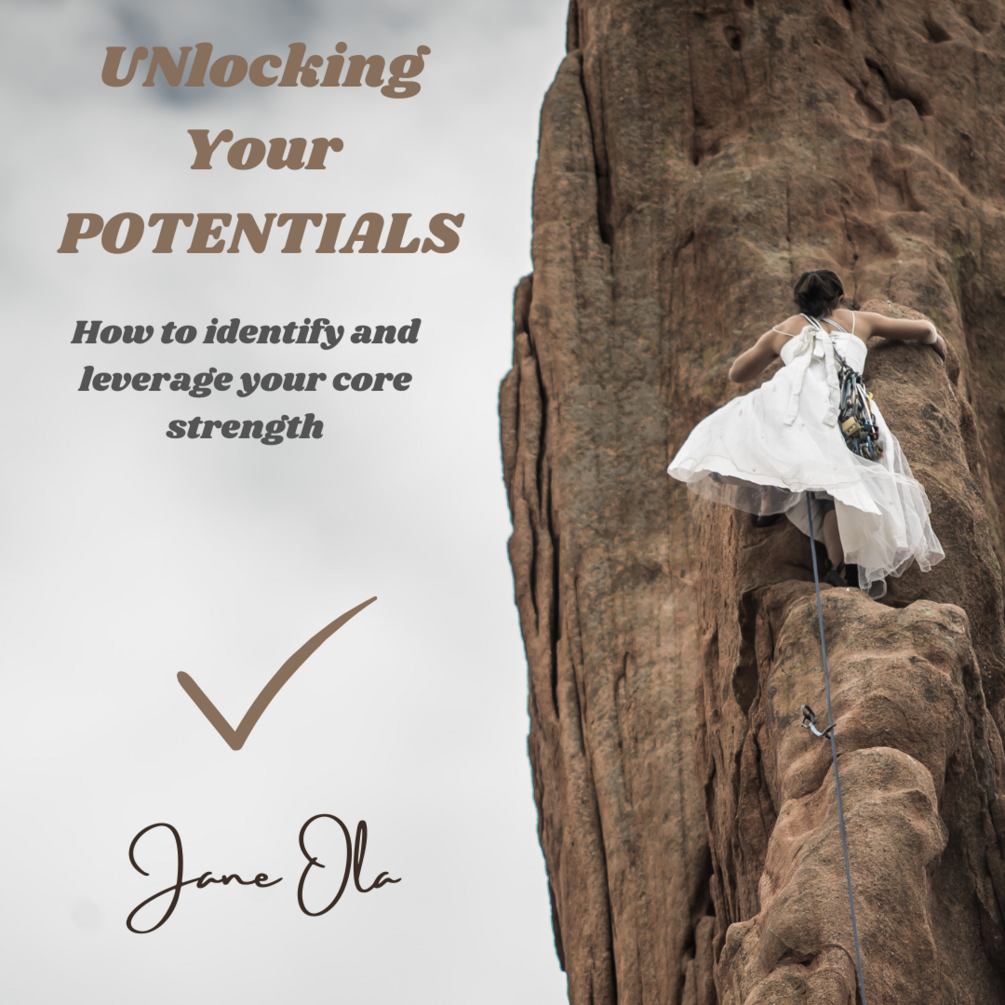 UNLOCKING YOUR POTENTIALS