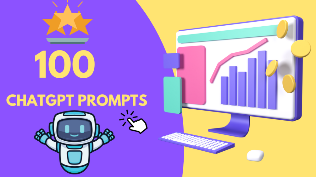 The most effective 100 PROMPTS ChatGPT