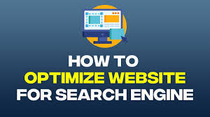 How to Optimize Your Website for Search Engines: A Beginner's Guide